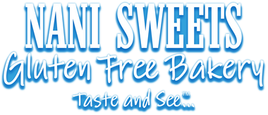 Nani Sweets Gluten Free Bakery - Taste and See